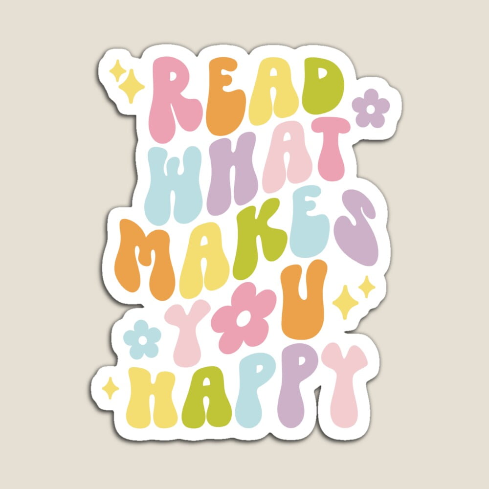 Kira Sticker With Read What Makes You Happy - Colorful Decorative ...