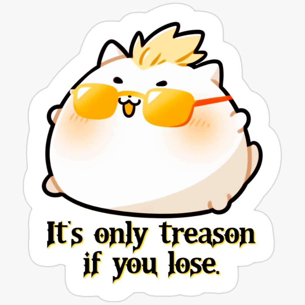 Kira Sticker - Reginald Glintmire - It'S Only Treason If You Lose Gift ...