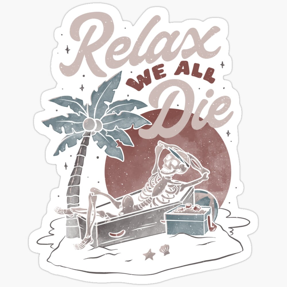 Kira Sticker With Relax We All Die - Dead Skull Summer Gift Glossy ...