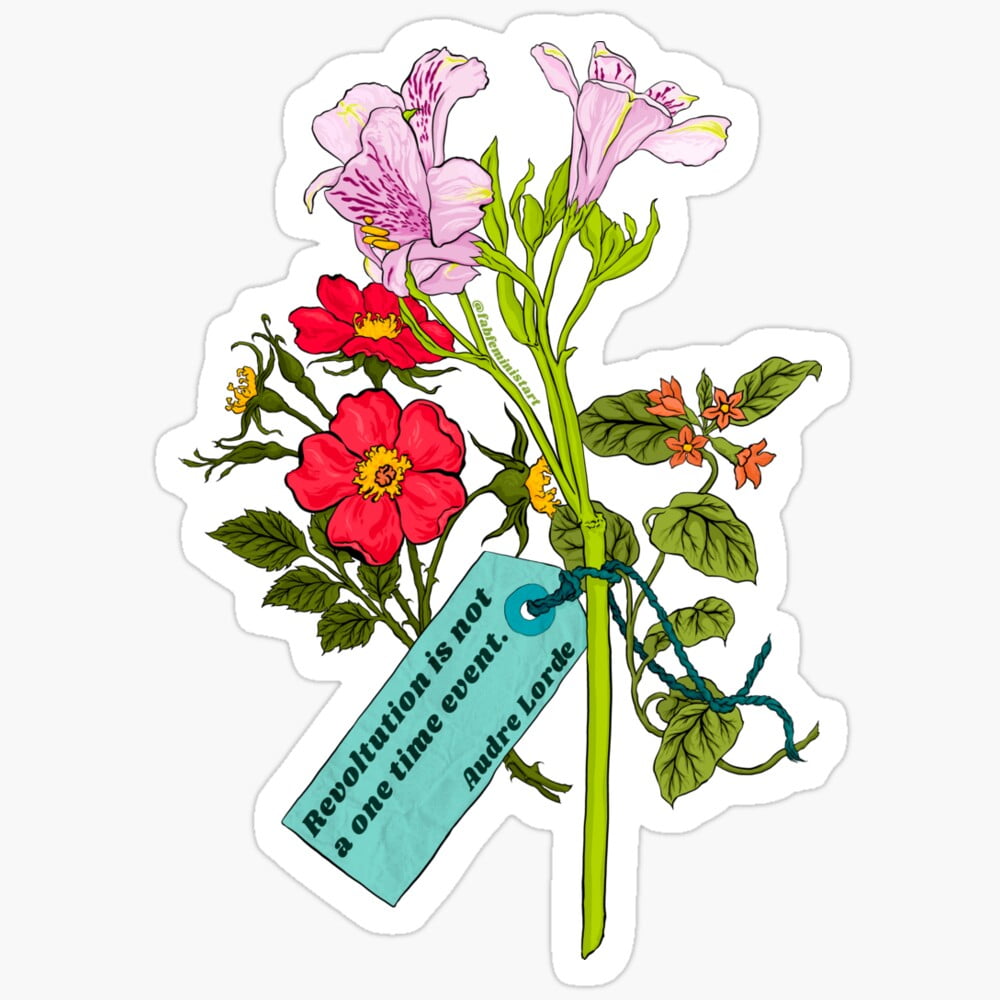 Kira Sticker - Revolution Is Not A One Time Event, Audre Lorde Gift For ...