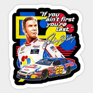 Kira Sticker With Ricky Bobby // If You Ain'T First You'Re Last Racing ...