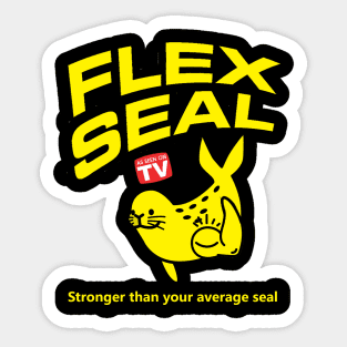 Kira Sticker With As Seen On Tv Flex Seal Stronger Than Your Average ...
