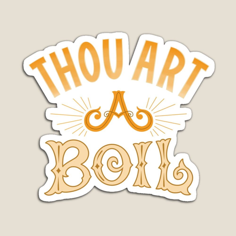 Kira Sticker With Shakespeare Insult - Thou Art A Boil - Quote Only ...