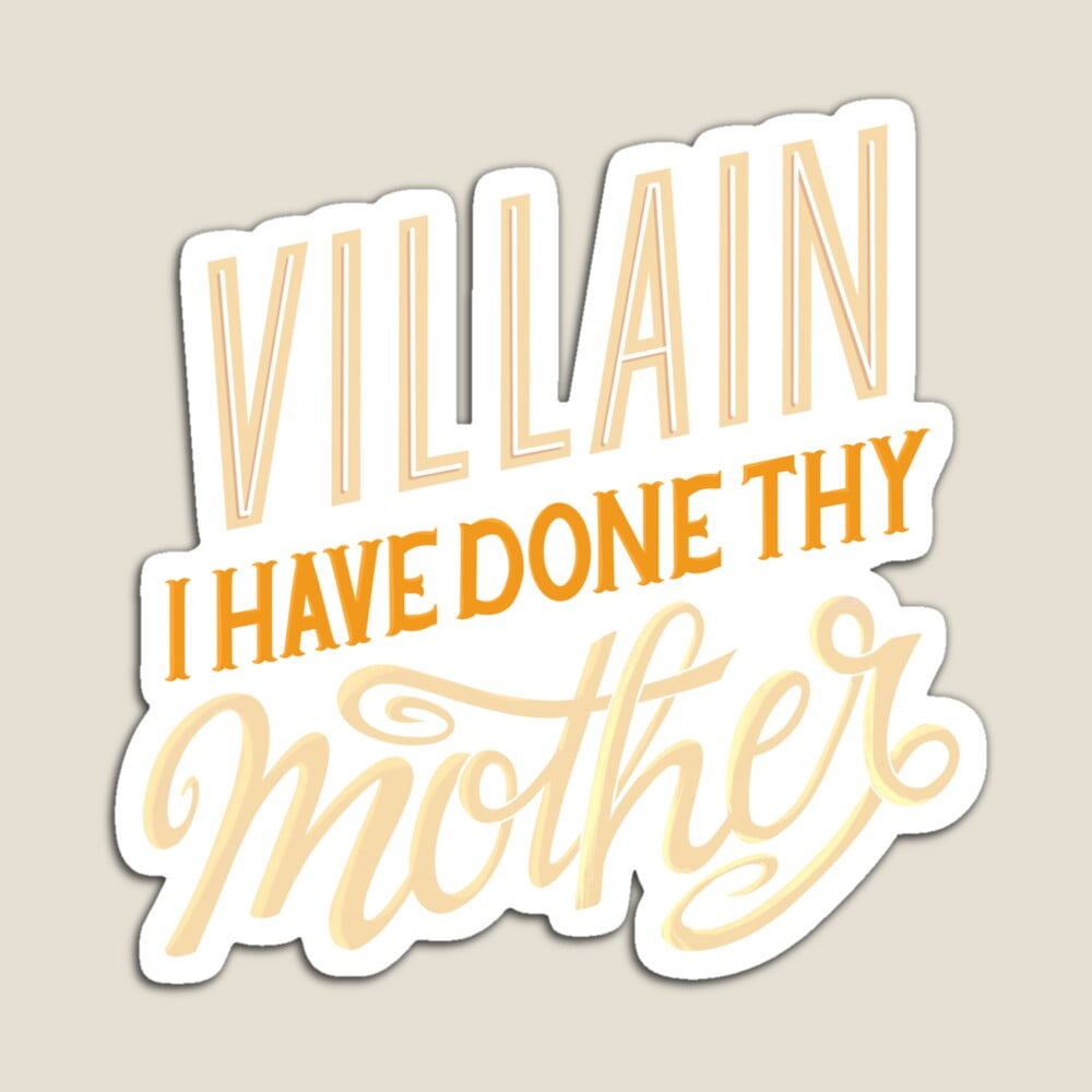 Kira Sticker With Shakespeare Insult - Villain I Have Done Thy Mother ...