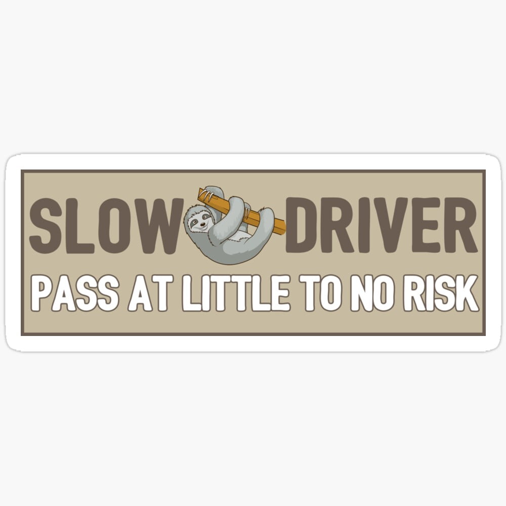 Kira Sticker With Slow Driver Pass At Little To No Risk Cute Bumper ...