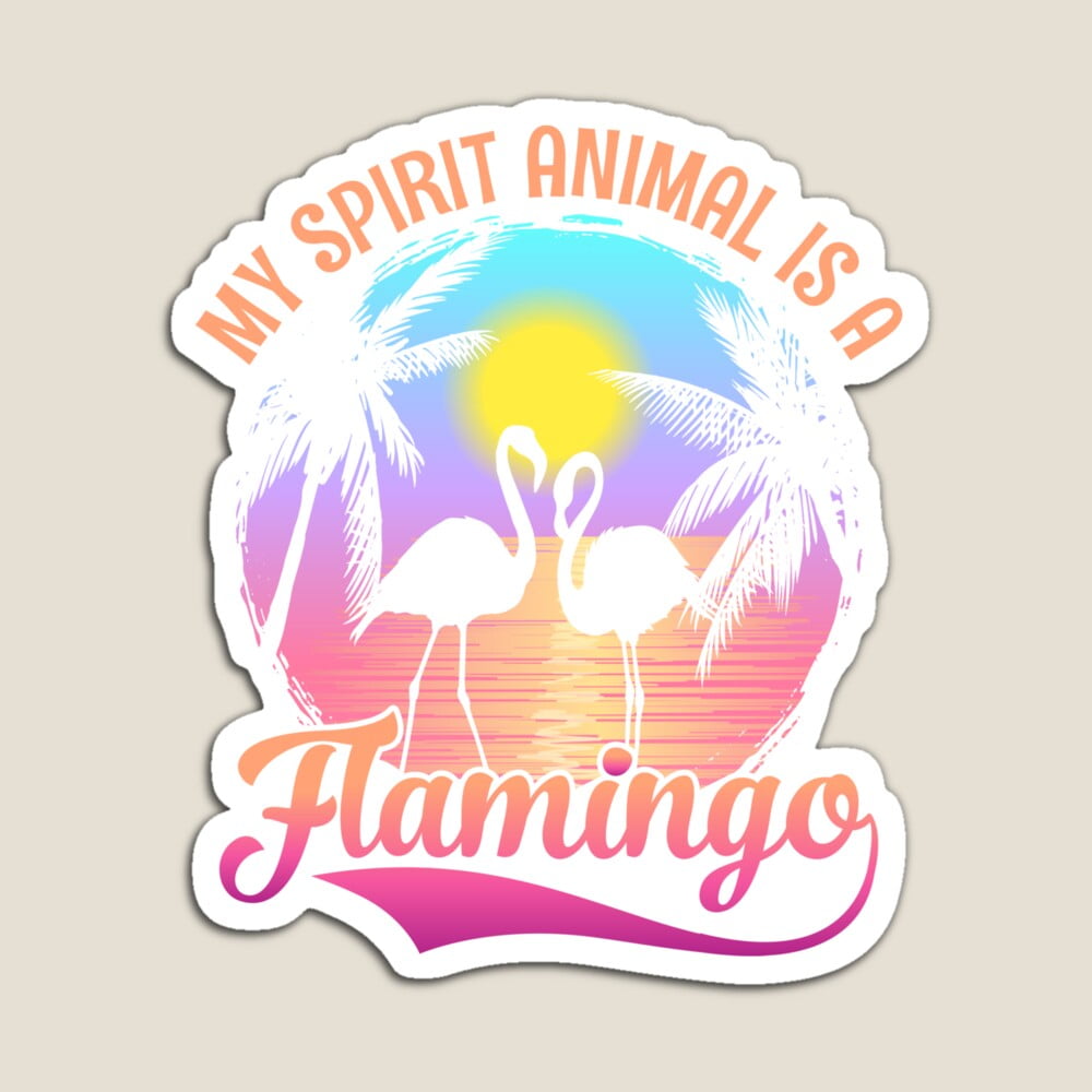 Kira Sticker With My Spirit Animal Is A Flamingo Sticker Decorative ...