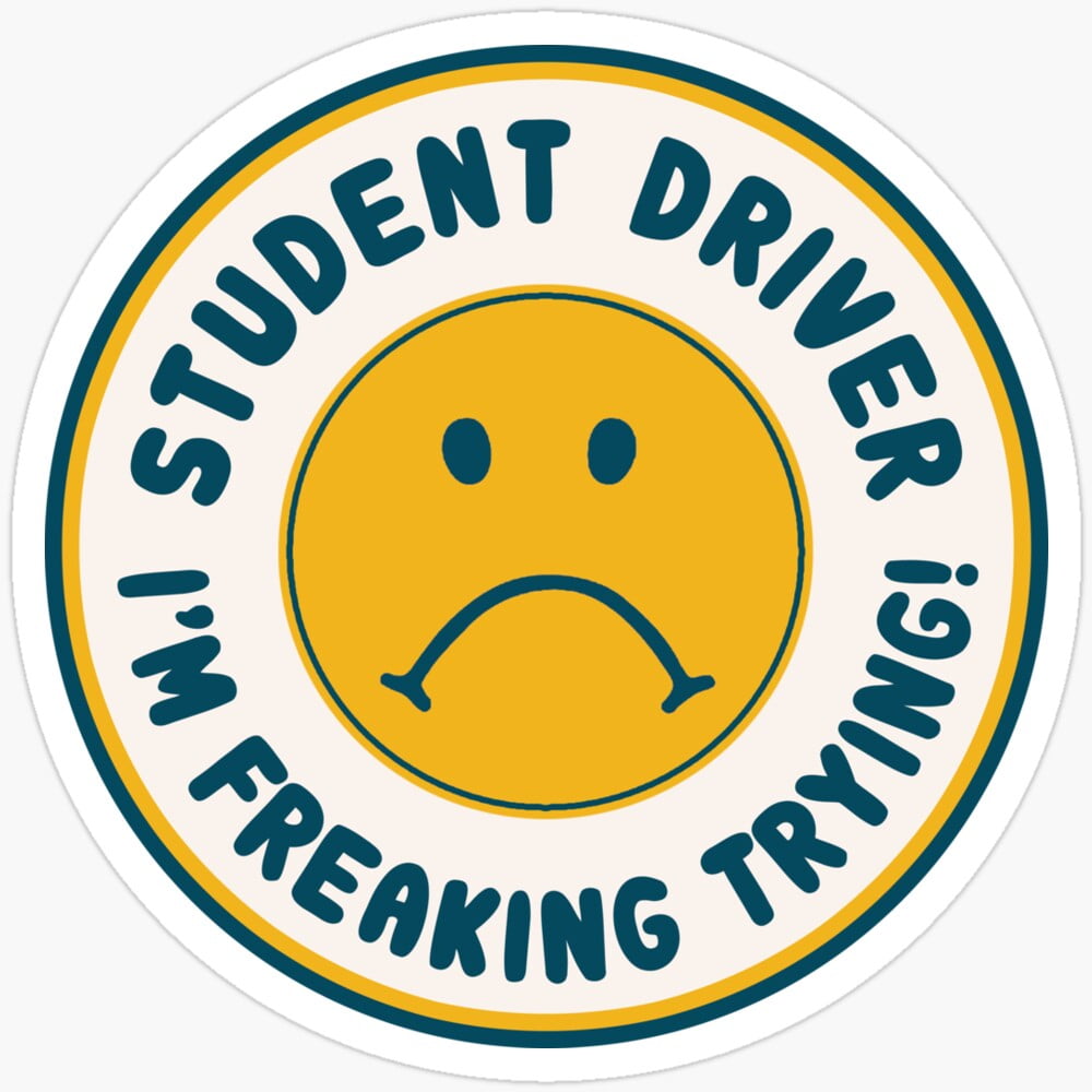 Kira Sticker With Student Driver I'M Freaking Trying! Student Driver ...