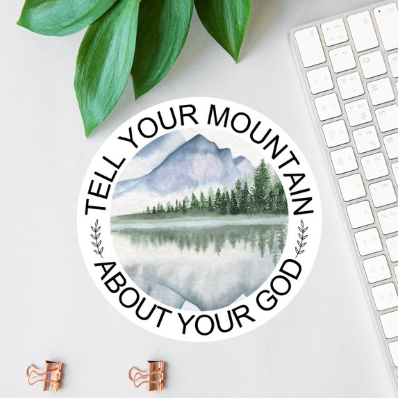 Kira Sticker - Tell Your Mountain, Bible, Faith, Religious, Bibletudy ...
