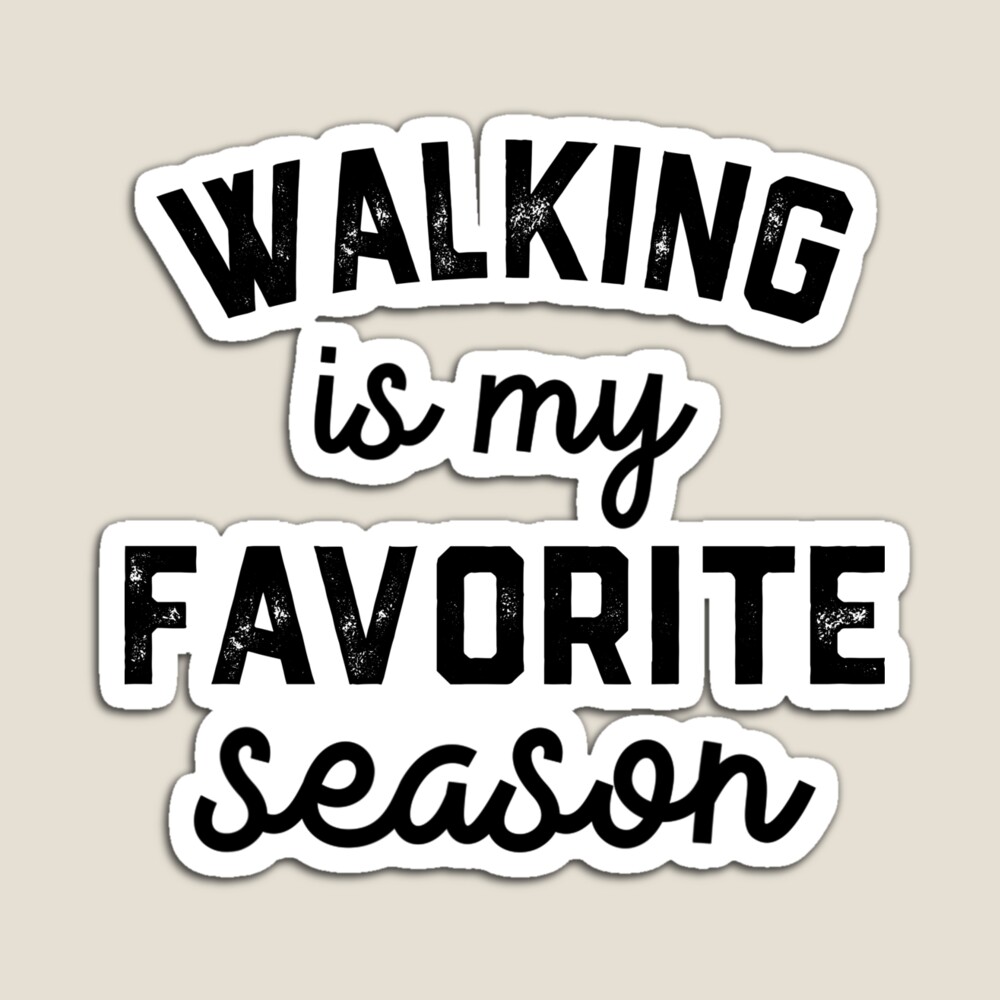 Kira Sticker With Walking Season Shirt, Walking Sport Fan, Walking ...