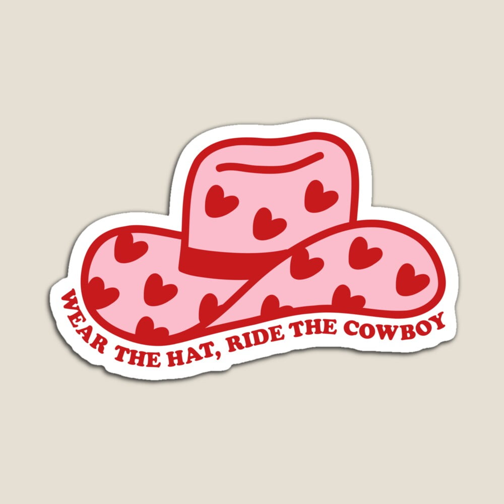 Kira Sticker With Wear The Hat, Ride The Cowboy | In My Cowboy Romance ...