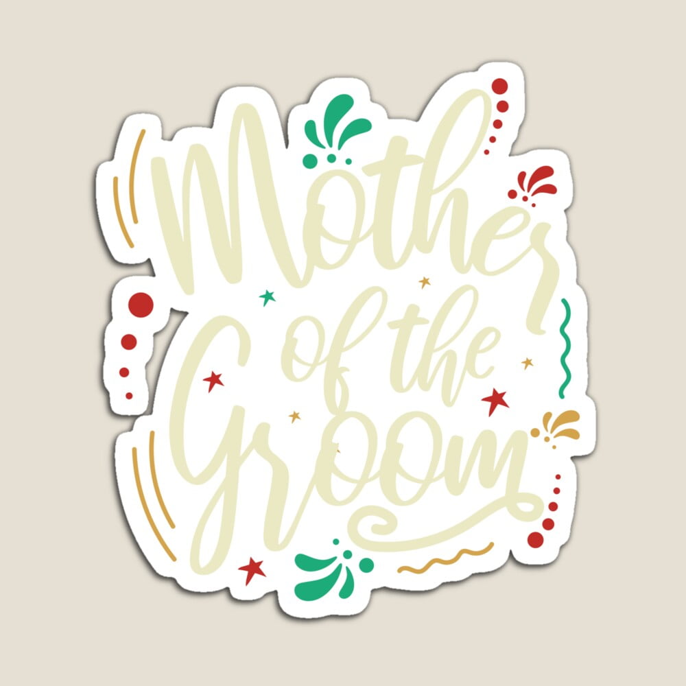 Kira Sticker With Wedding For Mom Mother Of The Groom Sticker ...
