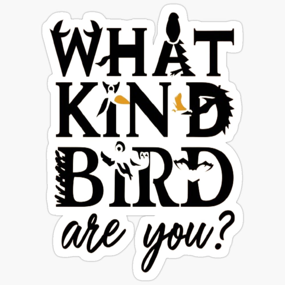 Kira Sticker - What Kind Of Bird Are You Gift For You - Phone Stickers ...