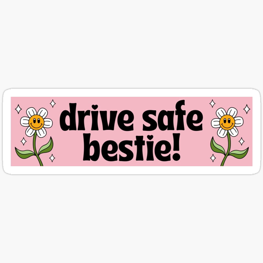 Kira Sticker With Drive Safe Bestie! Cute Decorative Laptop, Phone ...