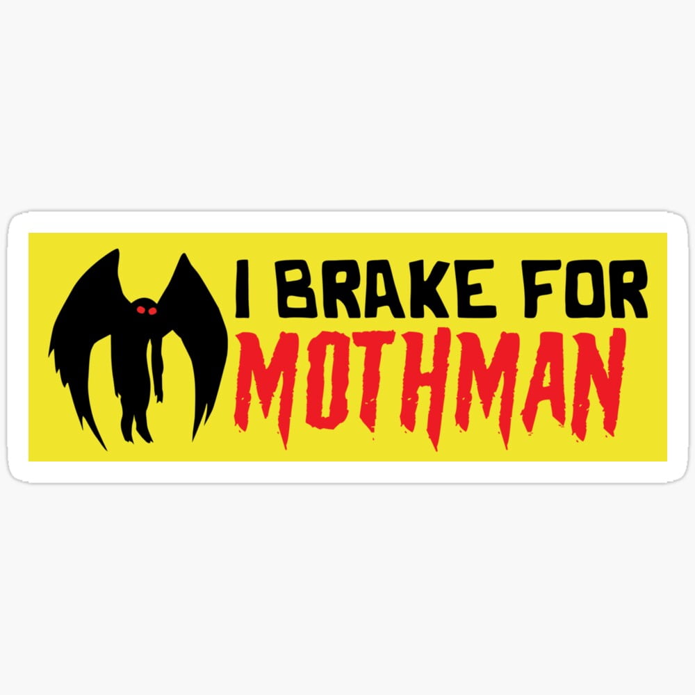 Kira Sticker With I Brake For Mothman Cryptids Decorative Laptop, Phone ...