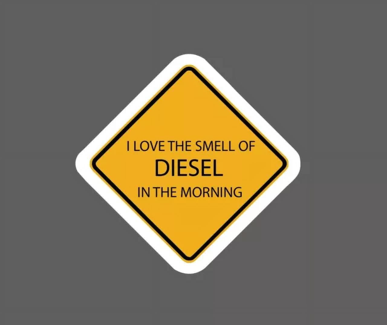 Kira Sticker With I Love Smell Diesel In The Morning Decorative Laptop ...