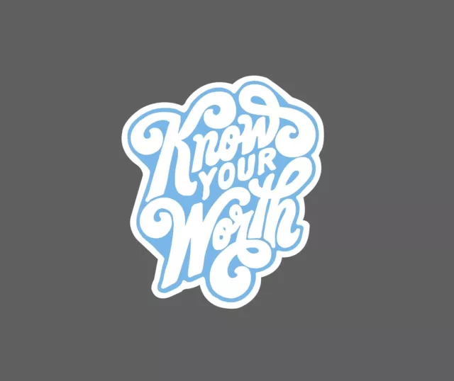 Kira Sticker With Know Your Worth Motivate Waterproof Decorative Laptop ...