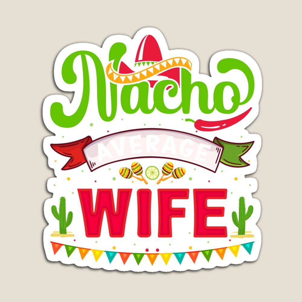 Kira Sticker With Nacho Average Wife Sticker Decorative Laptop, Phone ...