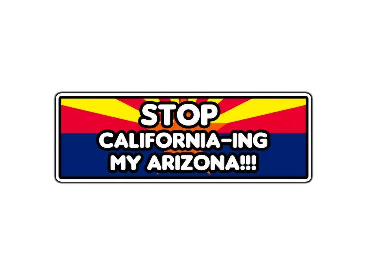 Kira Sticker With Stop California-Ing My Arizona Car Decorative Laptop ...