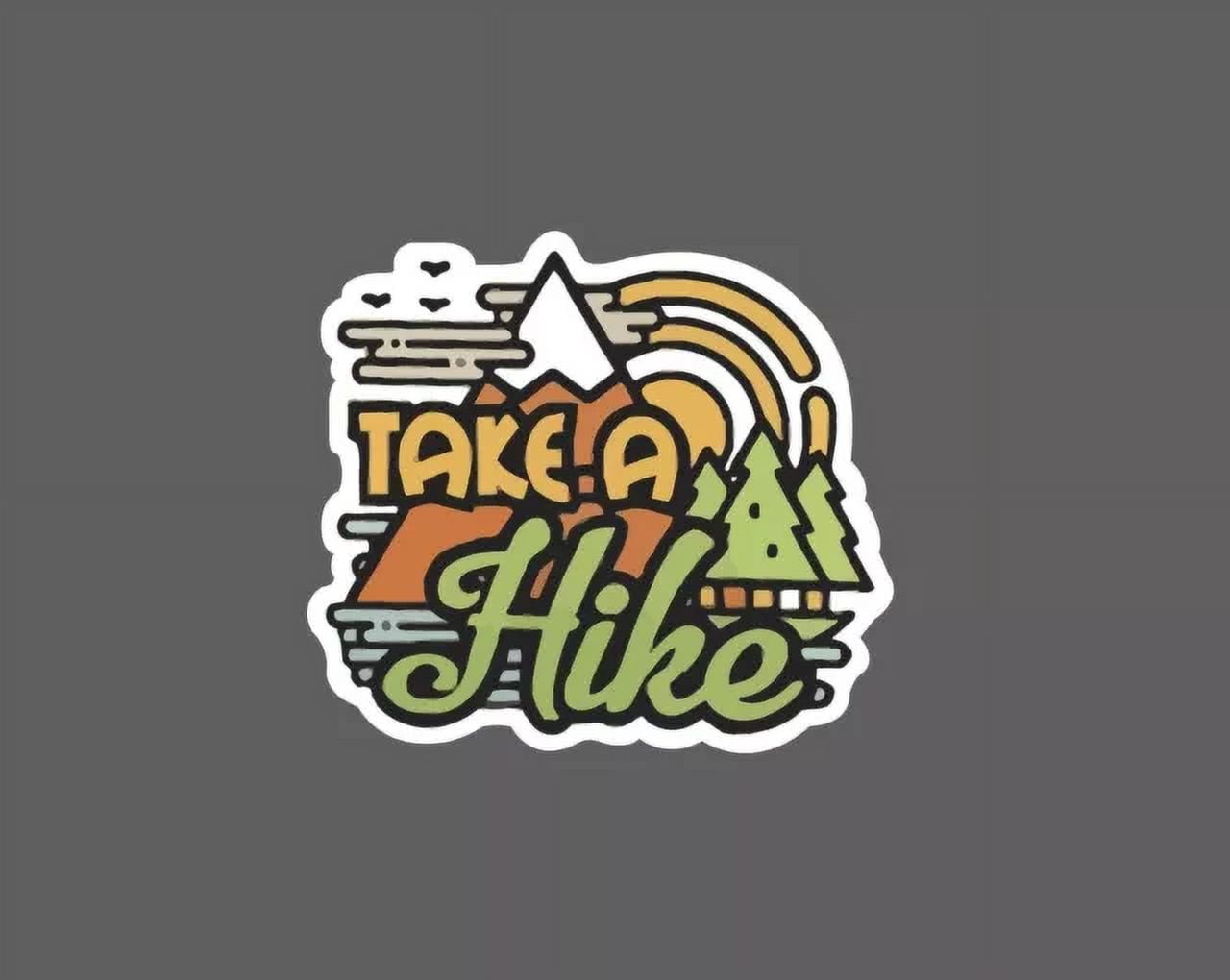 Kira Sticker With Take A Hike Adventure Decorative Laptop, Phone ...