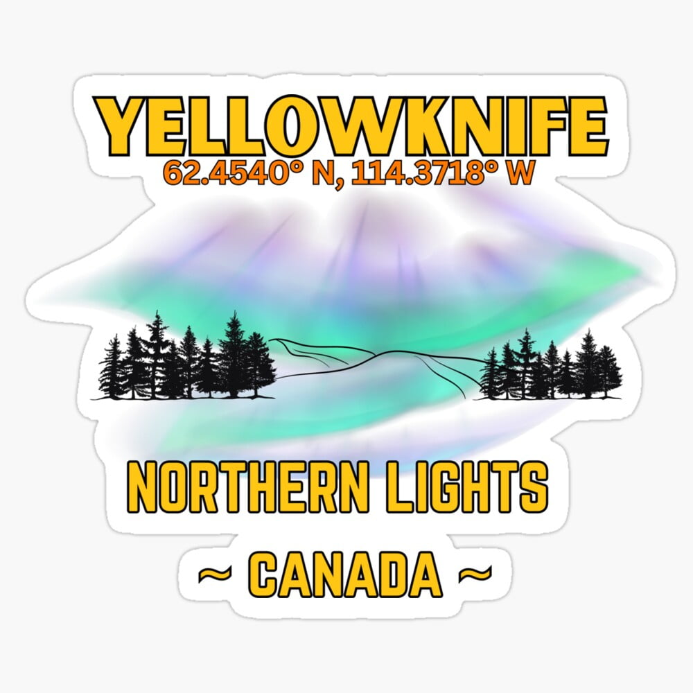 Kira Sticker - Yellowknife - Aurora Boreal - Northwest Territories Gift ...