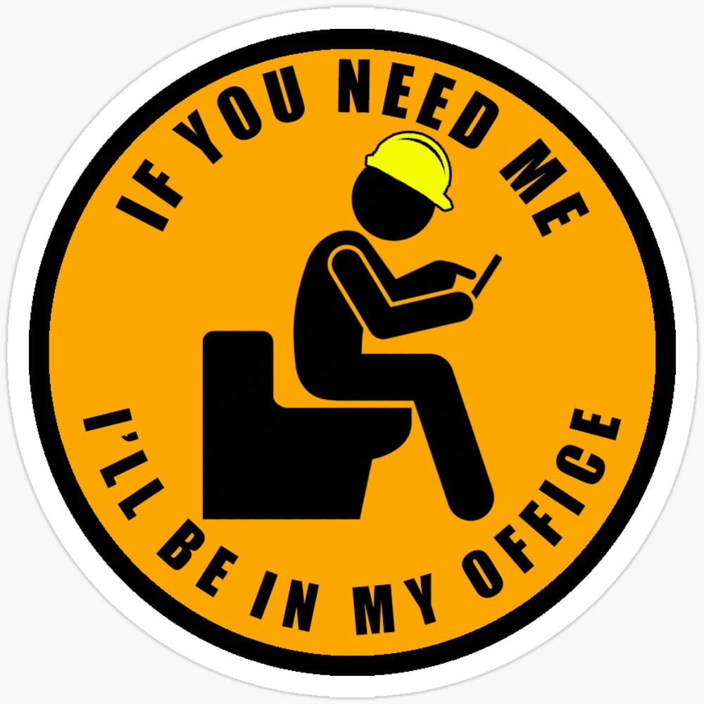 Kira Sticker - If You Need Me Ill Be In My Office - Construction Worker ...