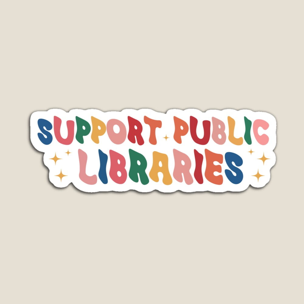 Kira - Support Public Libraries Books Librarian Library Sticker - 1922 ...