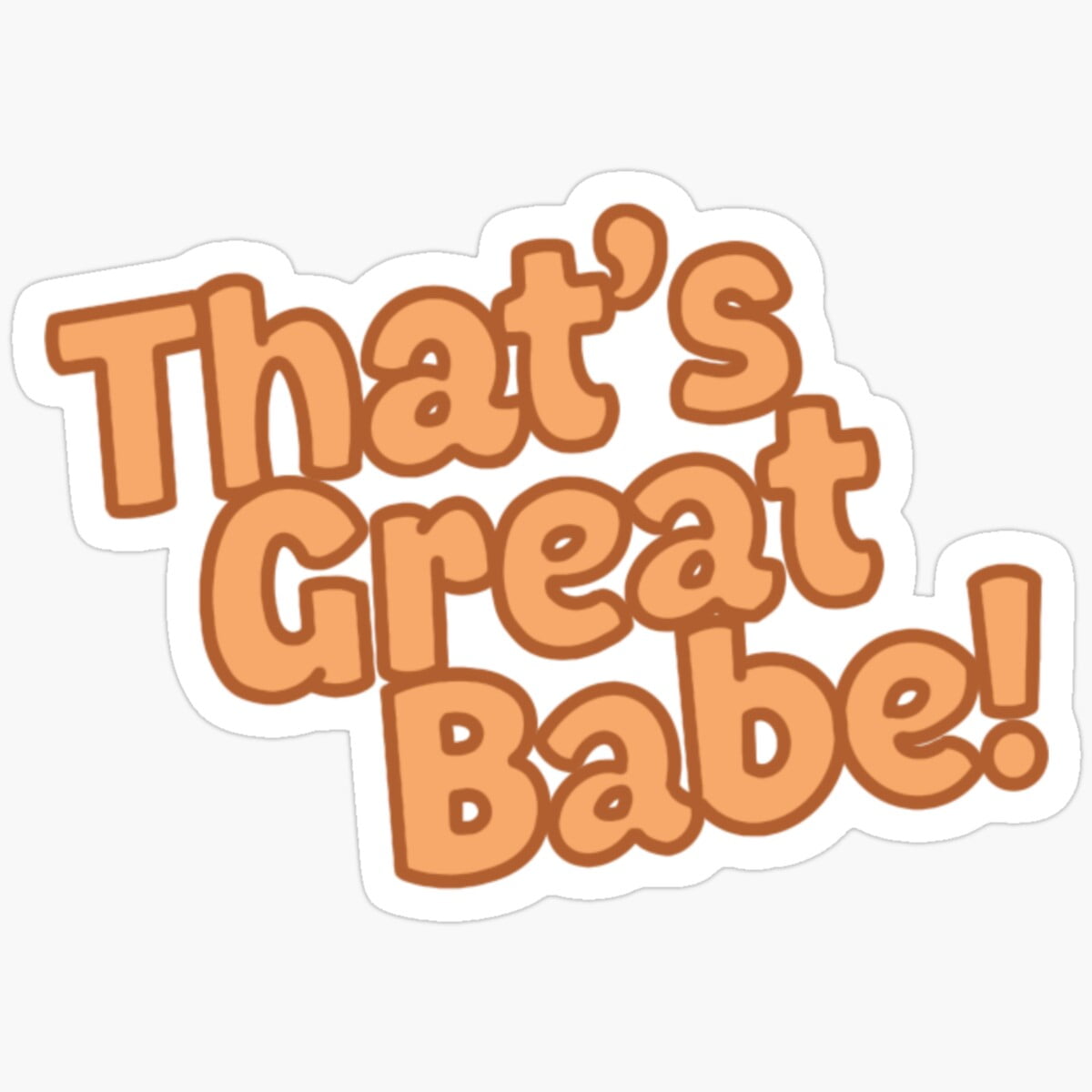 Kira That's Great Babe Sticker Waterproof Sticker for Water Bottles ...