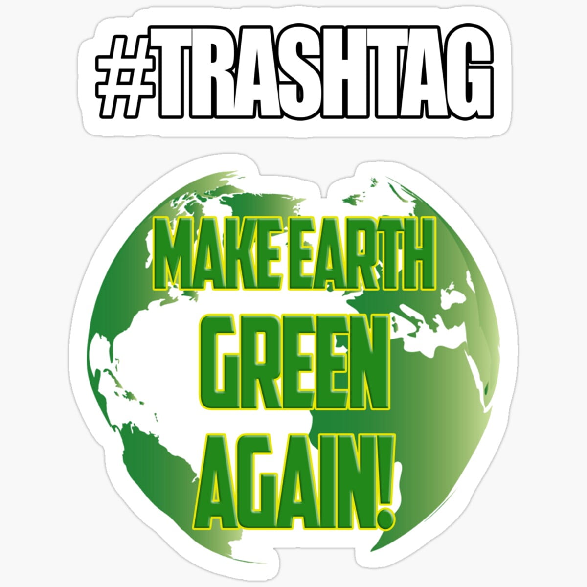 Kira Trashtag - Make Earth Green Sticker Waterproof Sticker for Water ...