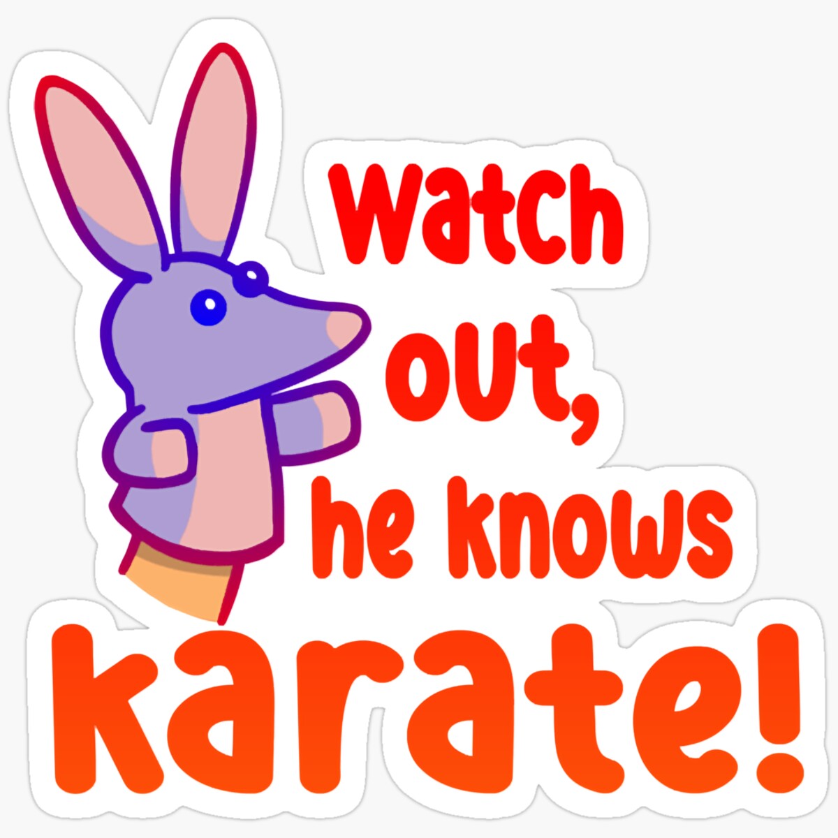 Kira Watch Out He Knows Karate Poster Sticker Waterproof Sticker for ...