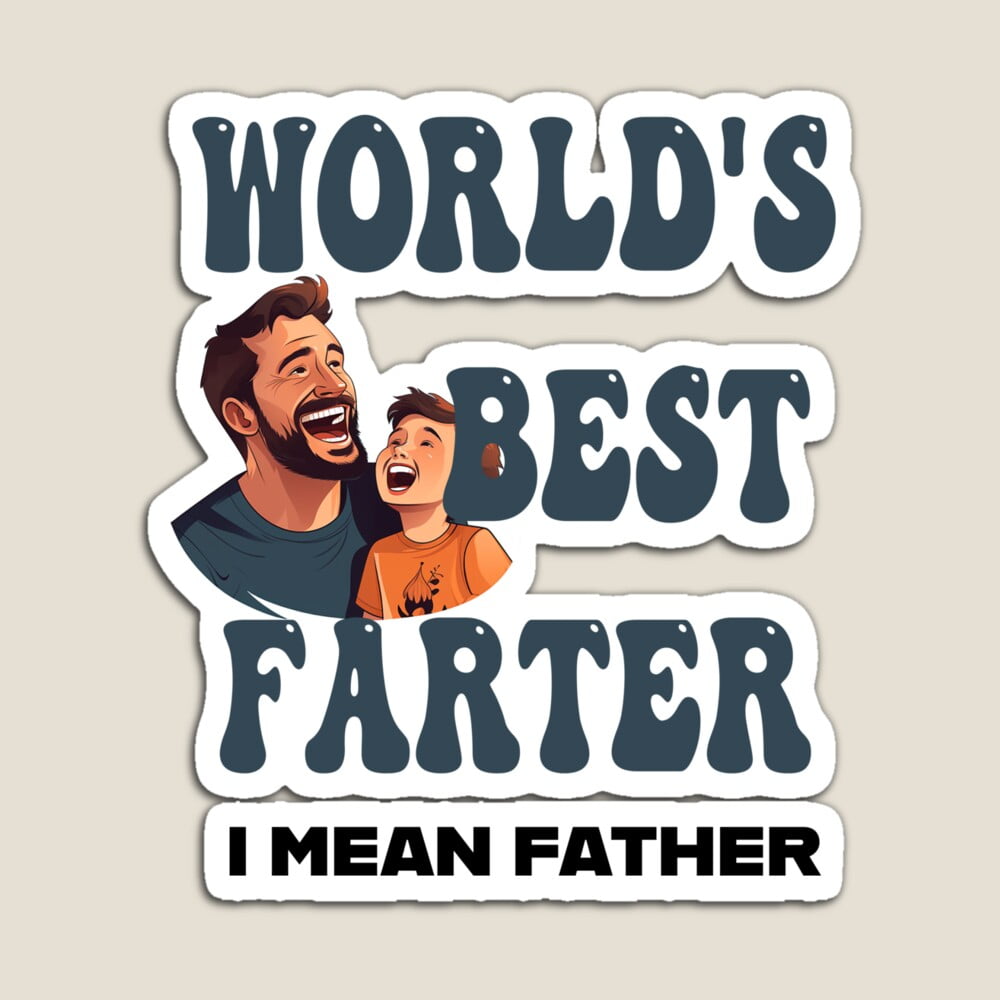Kira - Worlds Best Farter, I Mean Father - Oops I Meant Father- Youre ...