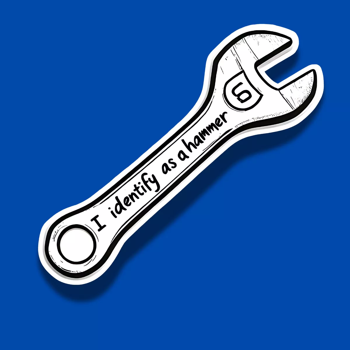 Kira Wrench Indentifies as a Hammer Funny Vinyl Sticker Waterproof ...