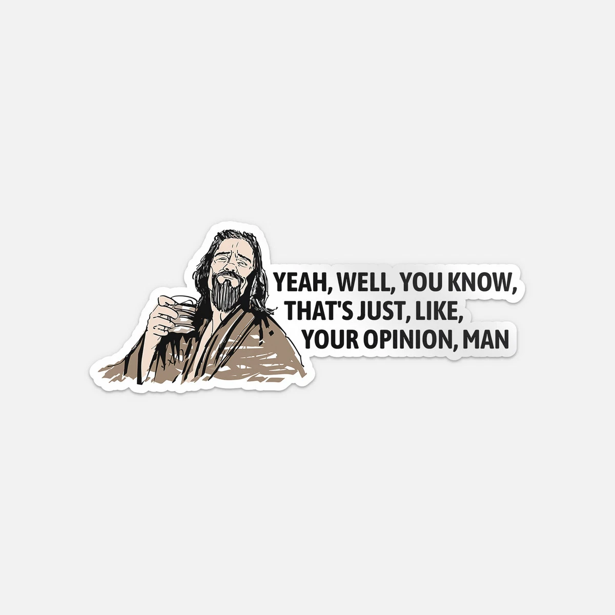 Kira Yeah Well You Know That's Just Like Your Opinion Car Bumper Vinyl ...