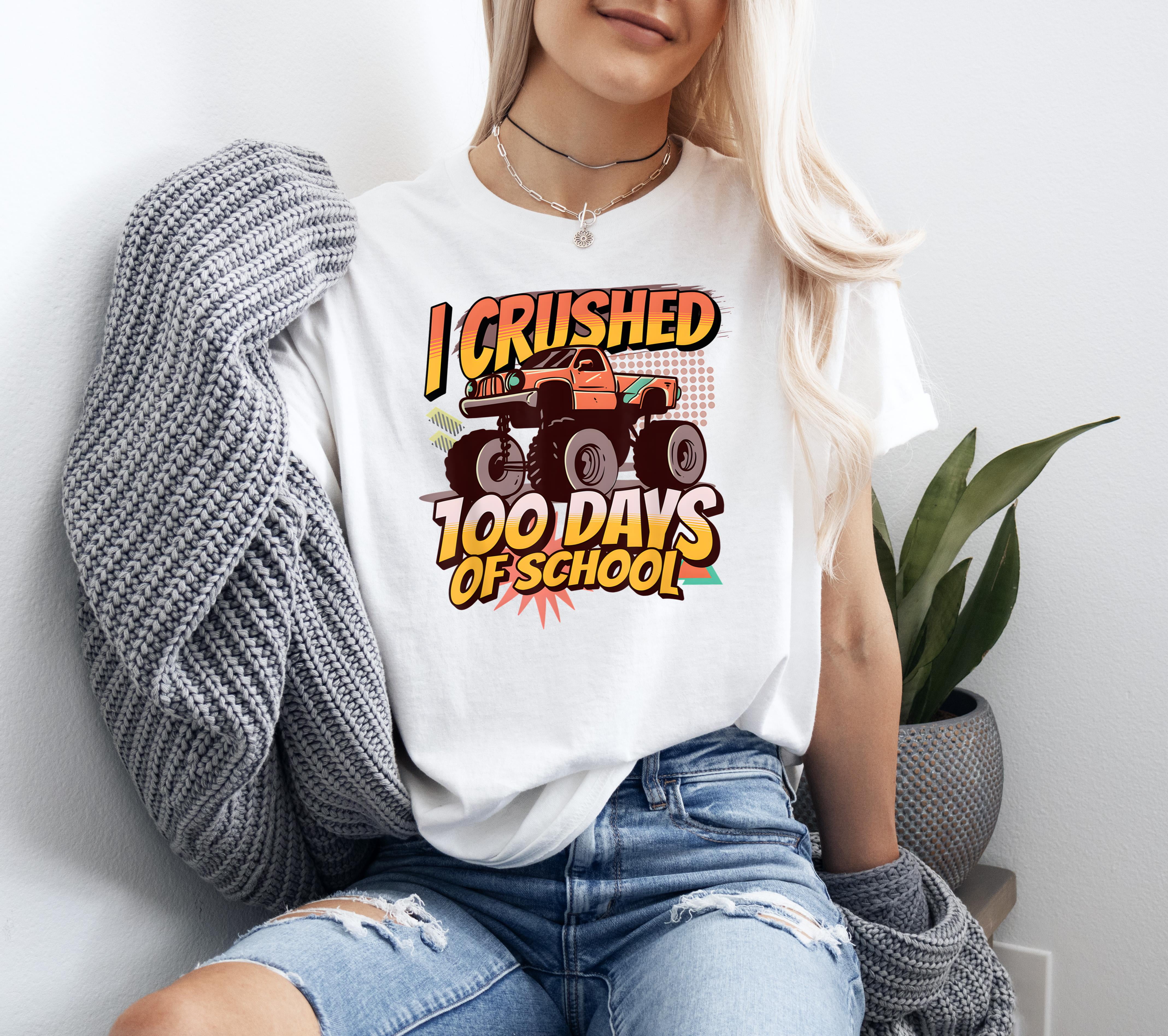 KiraKira I Crushed 100 Days of School Monster Truck T-Shirt, Hoodie ...