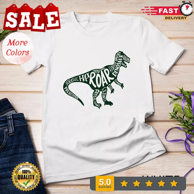 Kiraa Tee With Fun Trex Tee. Dinasaur Extinct Carnivore Prehistoric T ...