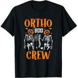 Kiraa Tee With Ortho Squad Spooky Ortho Orthopedic Halowen Boo Crew ...