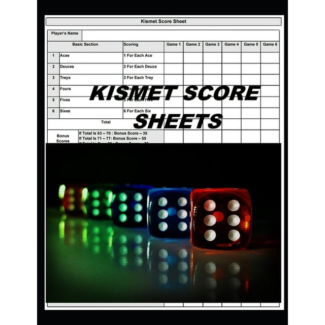 Kismet Score Sheets: 120 Kismet Dice Game Score Book, Kismet Score Pads ...