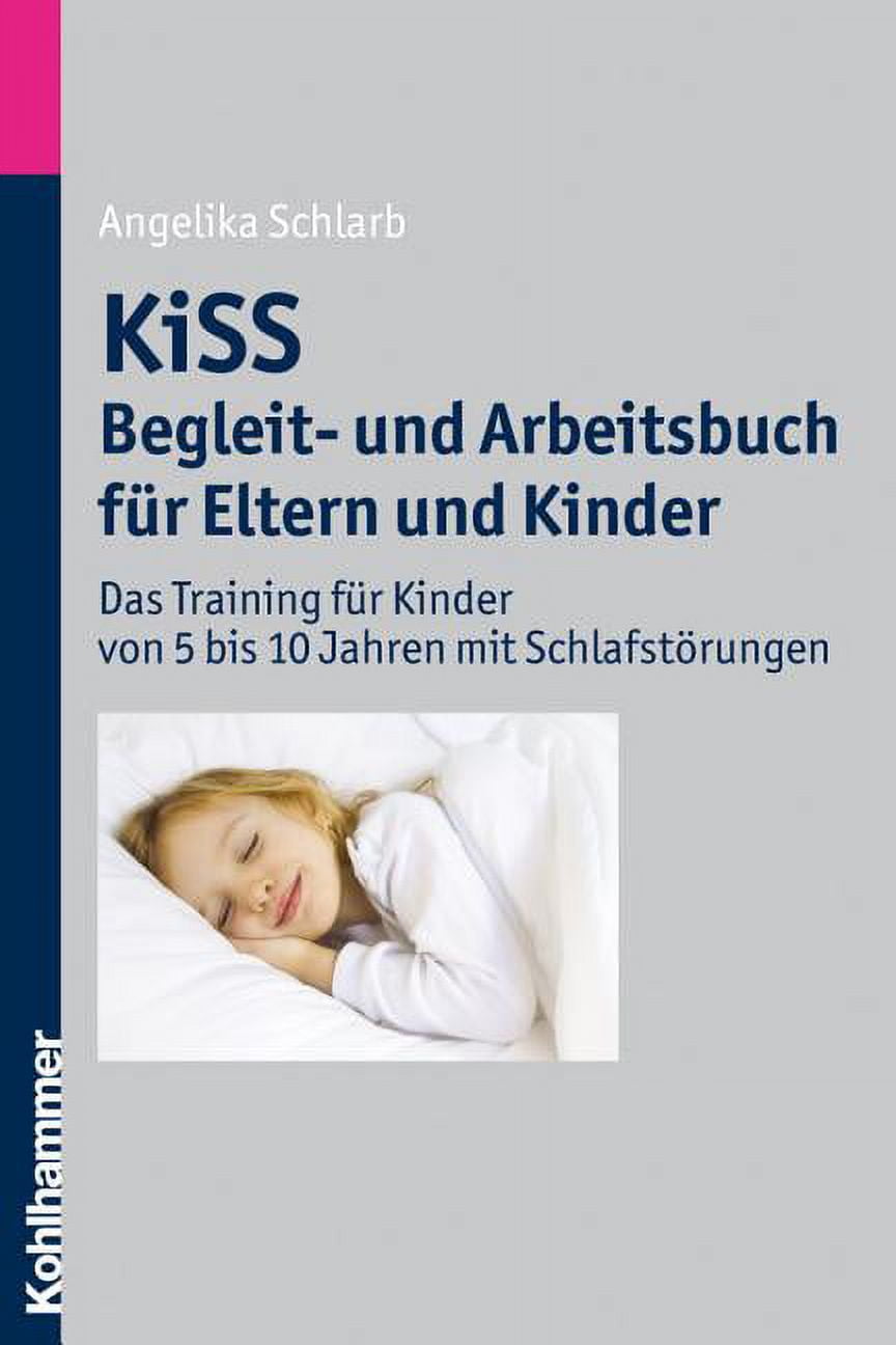 Kiss Begleit- Und Arbeitsbuch Fur Eltern Und Kinder : Das Training Fur ...