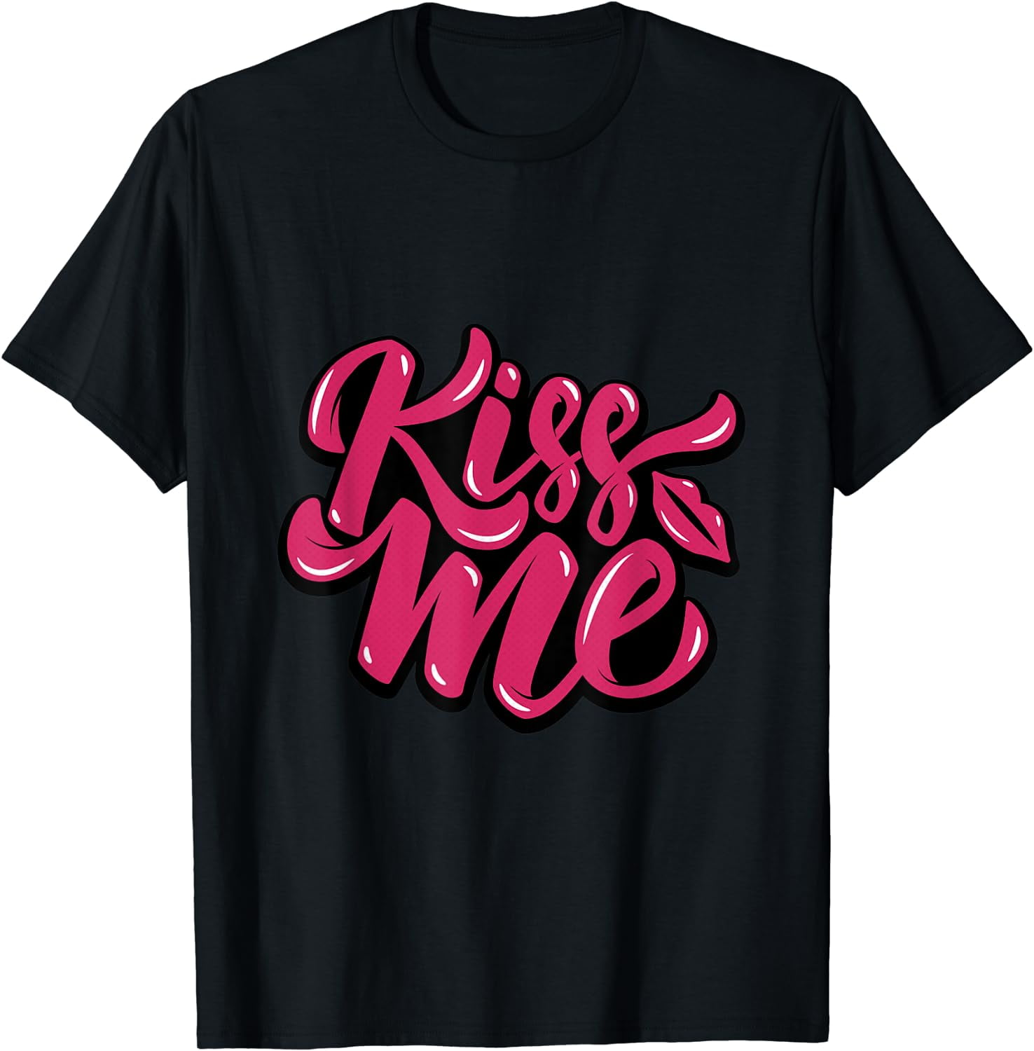 Kiss Me T-Shirt - Walmart.com