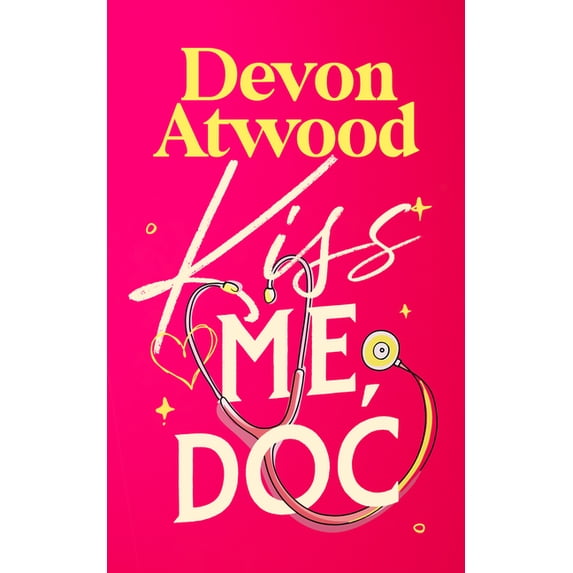 Kiss-Met Kiss Me, Doc: A Spicy, Fake Marriage, Doctor Romance, Book 1 ...