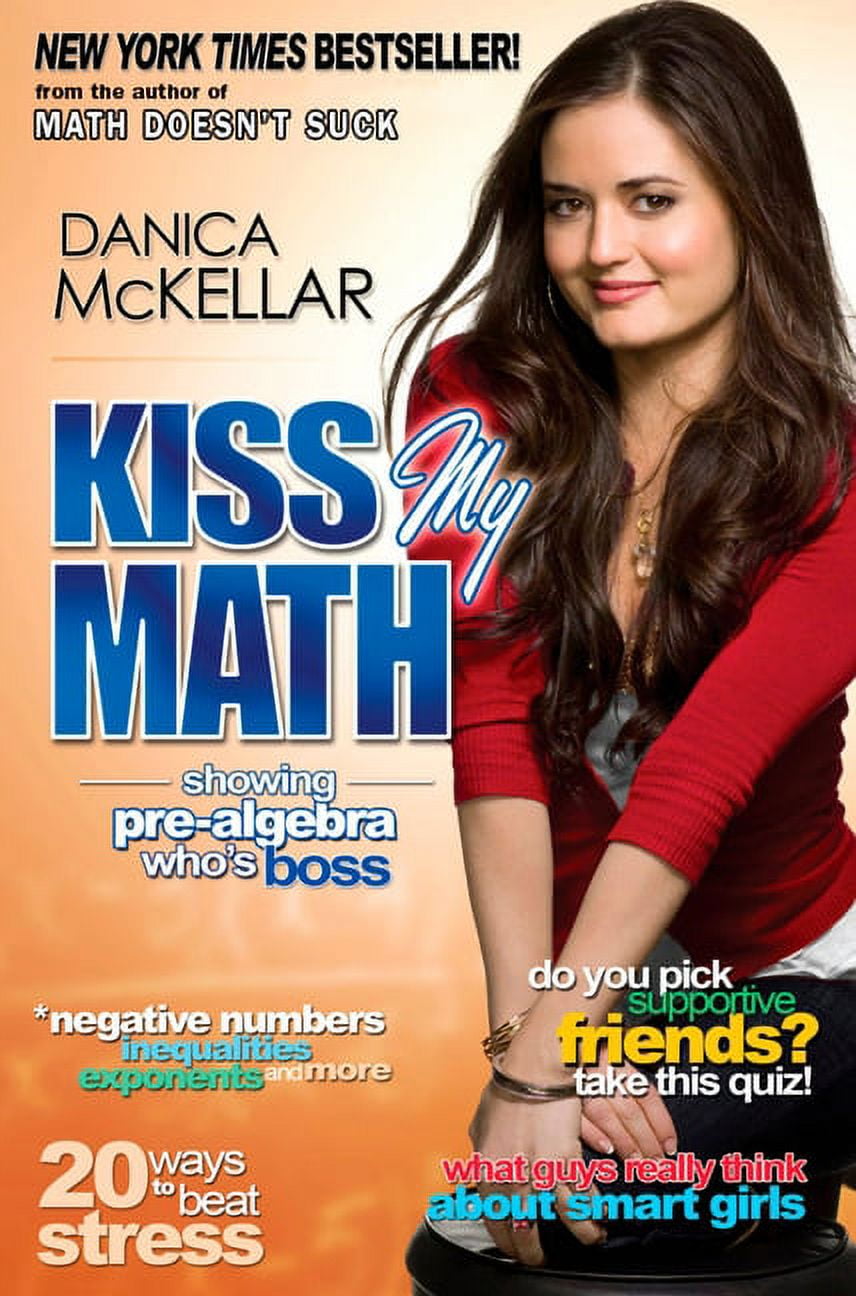 Kiss My Math: Showing Pre-Algebra Who's Boss, (Paperback) - Walmart.com