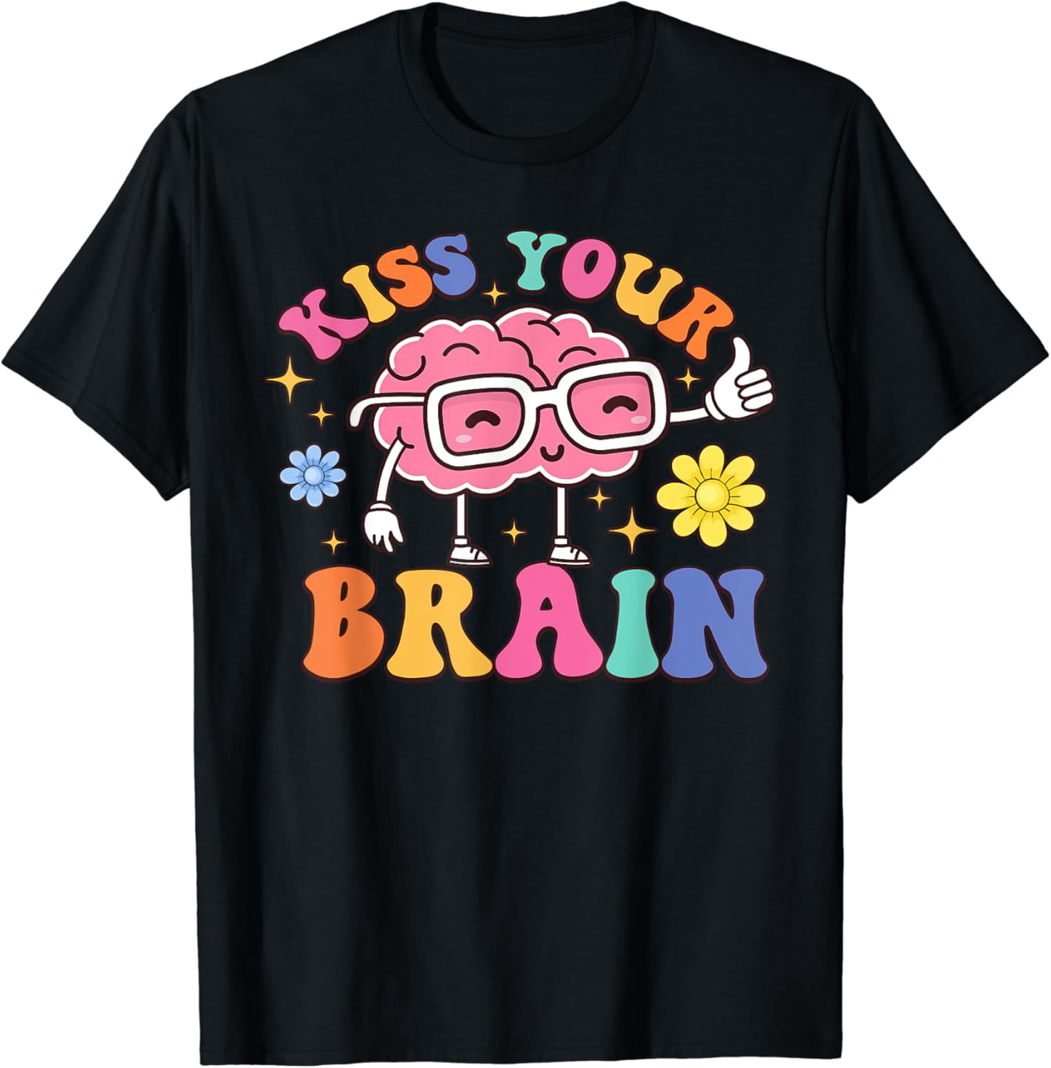 Kiss Your Brain Cute Teacher Appreciation Back To School T-Shirt ...
