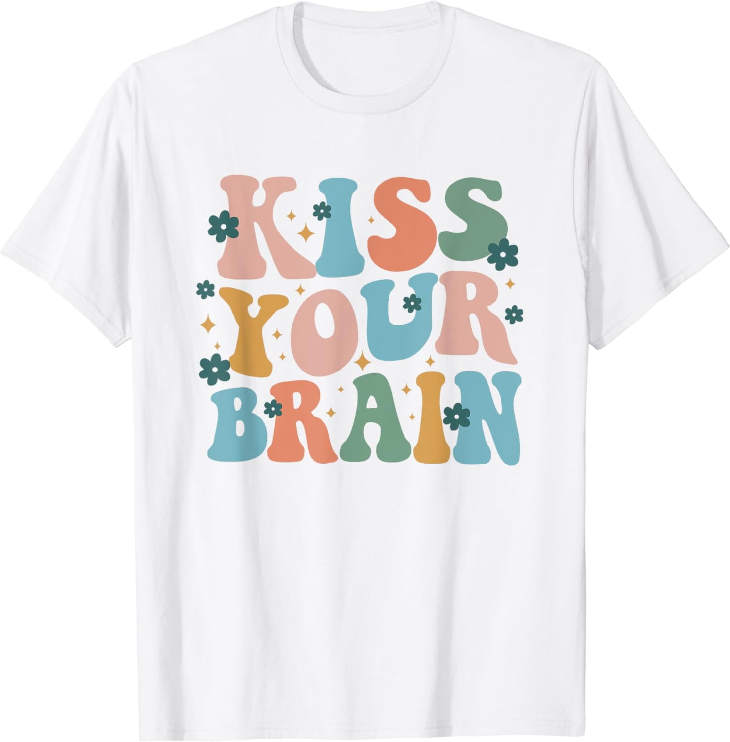 Kiss Your Brain Teacher Inspire Educate Groovy Retro Vintage T-Shirt ...