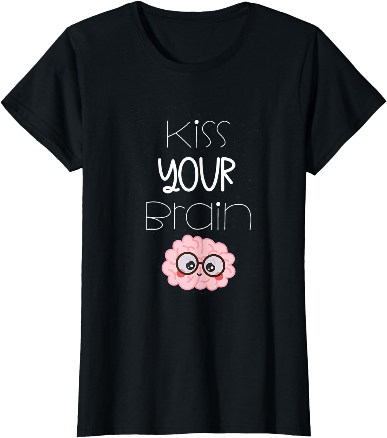 Kiss Your Brain Teacher T-Shirt T-Shirt - Walmart.com