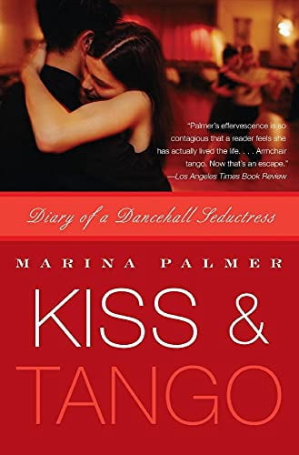 Pre-Owned Kiss & Tango: Diary of a Dancehall Seductress (Paperback ...