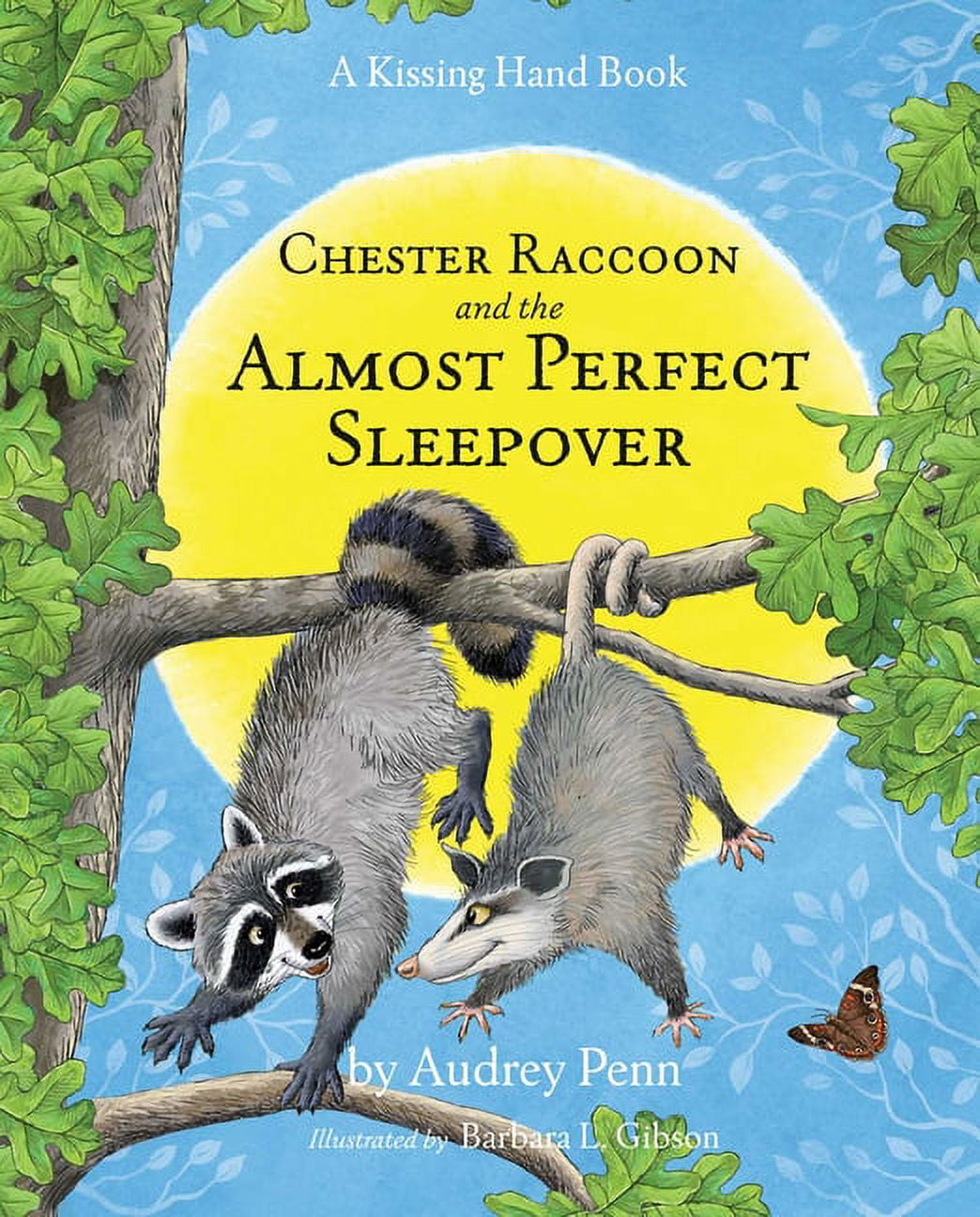 Kissing Hand Chester Raccoon and the Almost Perfect Sleepover ...