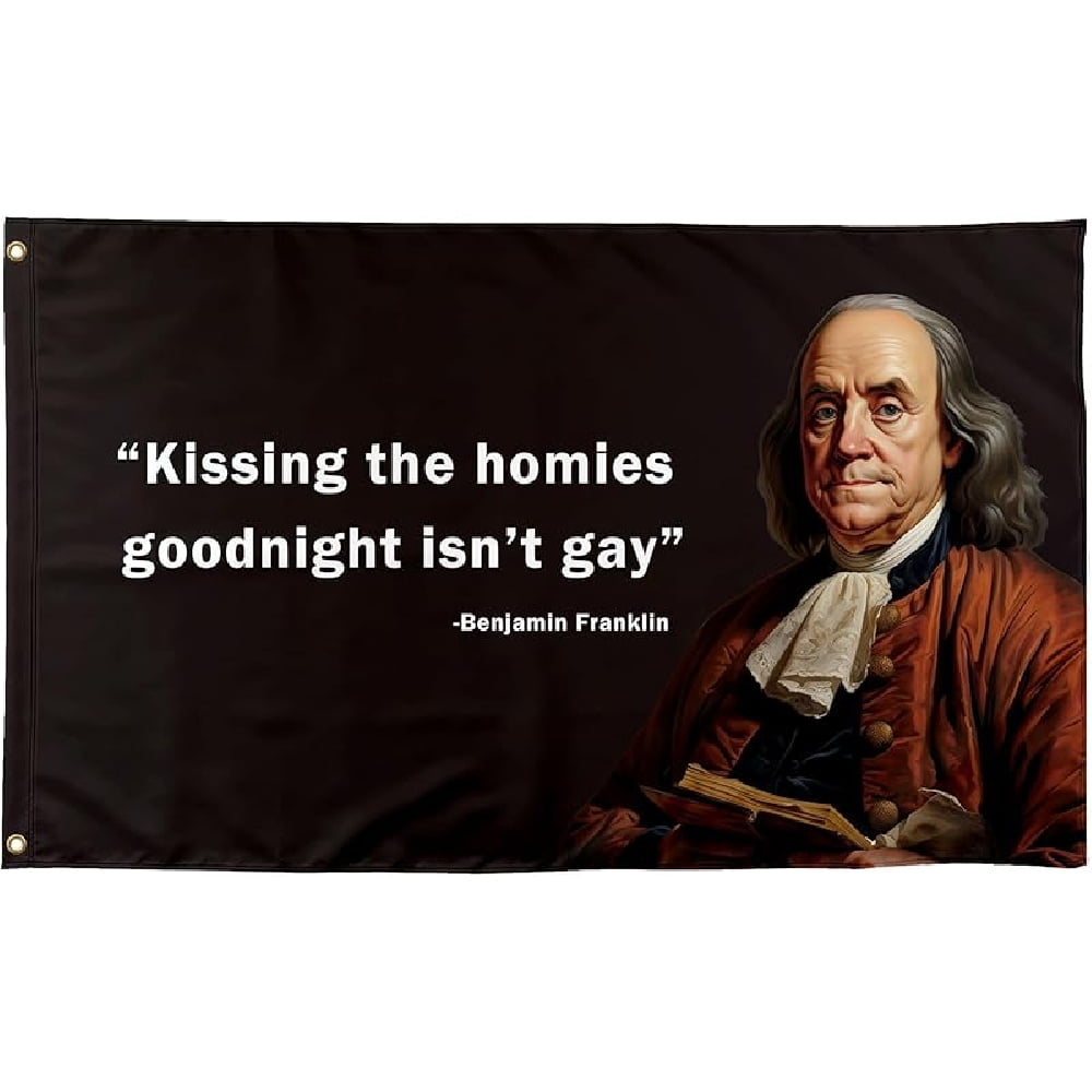 Kissing The Homies Goodnight Funny Quote Flags Cool Meme Flags Banner ...