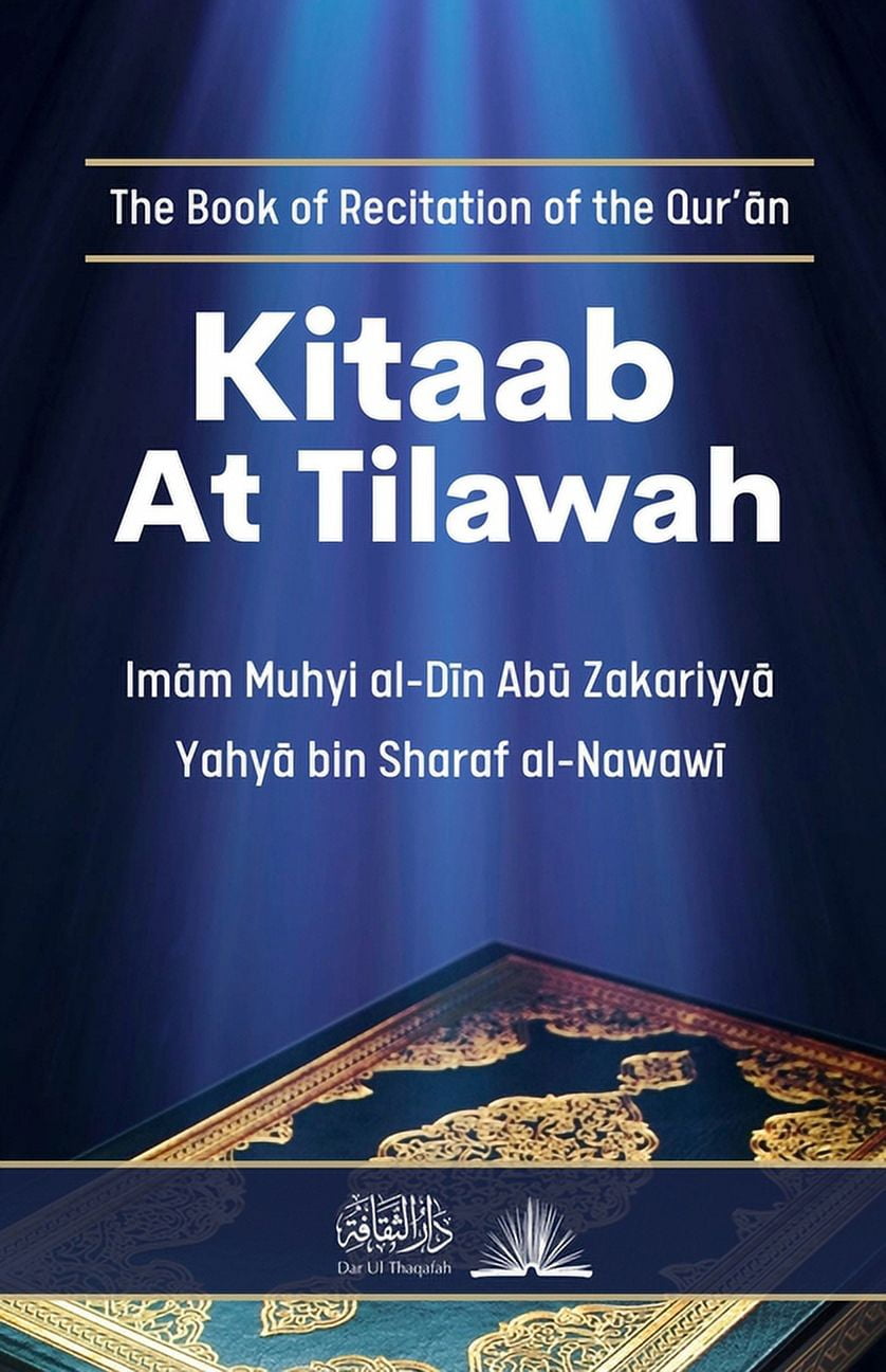 Kitaab At Tilawah: The Book of Recitation of the Quran (Paperback ...