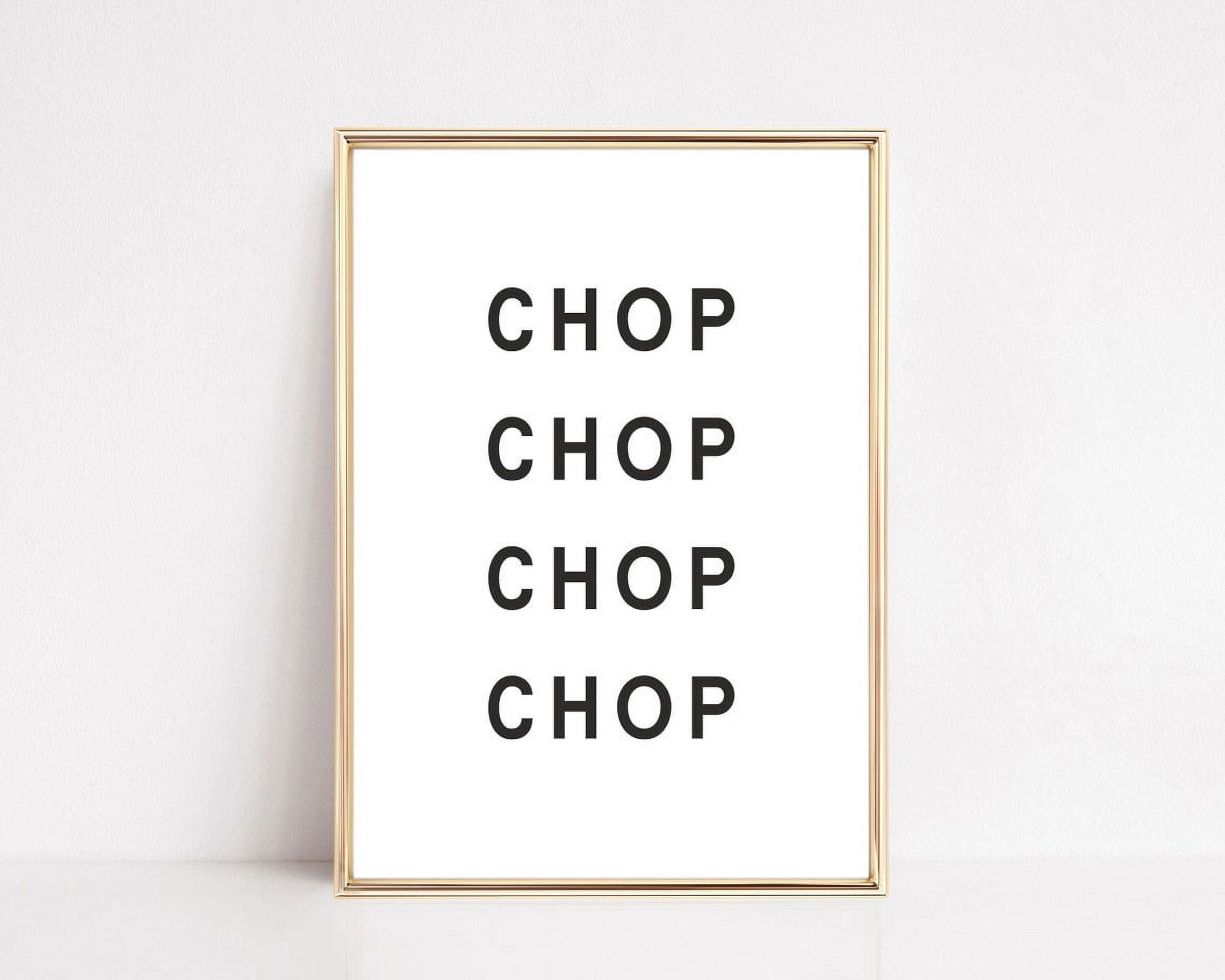 Kitchen Print Kitchen Wall Art Kitchen Decor Chop Chop Funny Kitchen ...