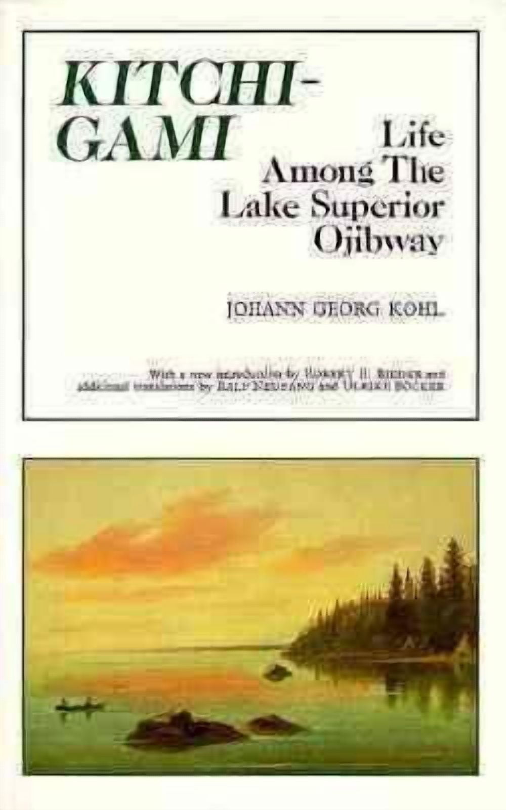 Kitchi Gami : Life Among The Lake Superior Ojibway (Paperback ...