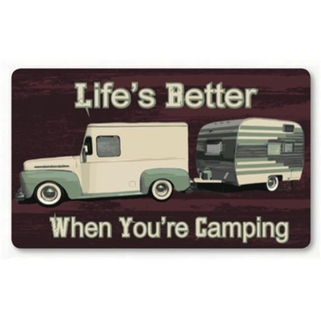 Kittrich CAMP15342 18 x 30 in. Lifes Better When You are Camping ...